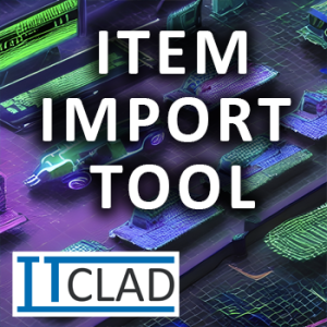 Item Import Tool – IT Clad